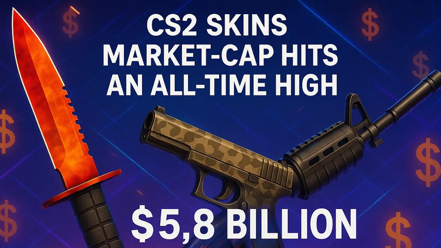CS2 skins market cap hits an all-time high — now above $5.8 billion ...